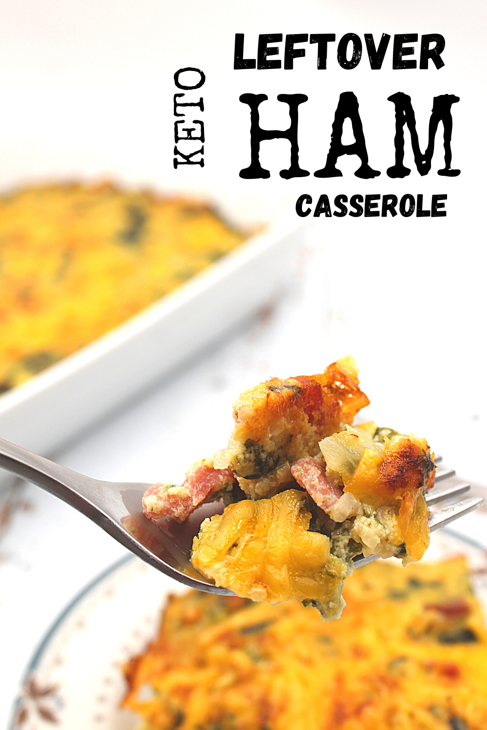 Easy Keto Leftover Ham Casserole Recipe - My Crash Test Life
