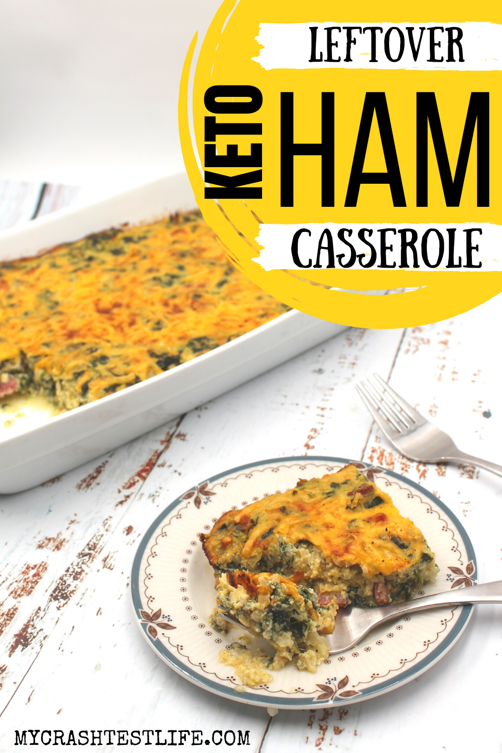 Easy Keto Leftover Ham Casserole Recipe - My Crash Test Life