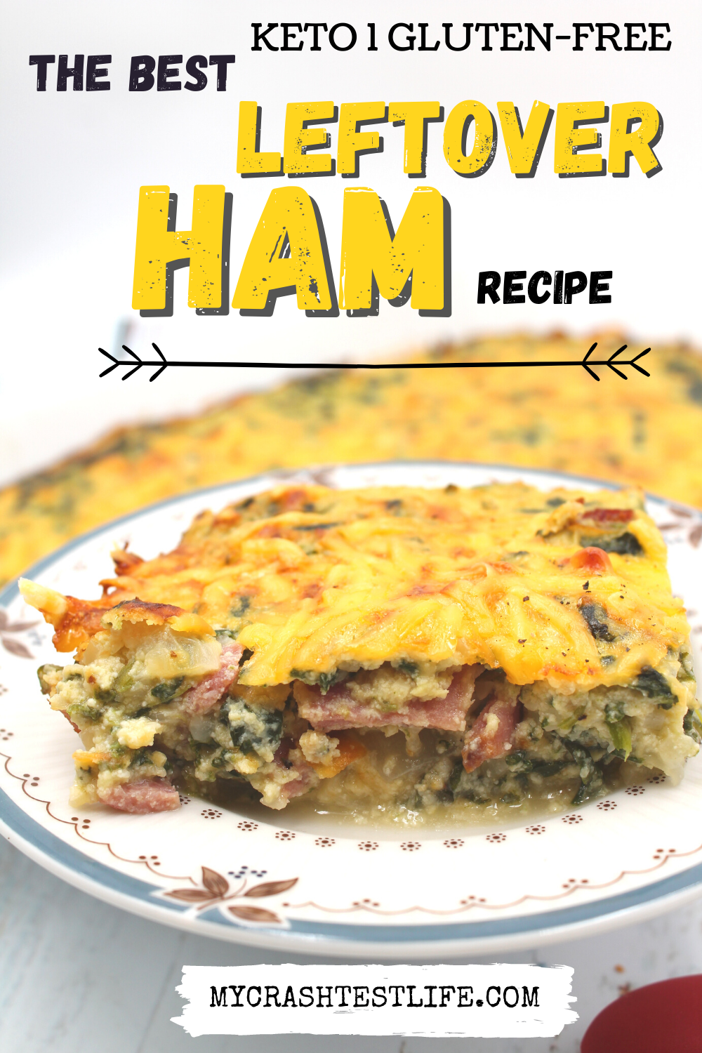 Easy Keto Leftover Ham Casserole Recipe - My Crash Test Life